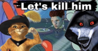 Let's Kill Him: Image Gallery (List View) (List View) | Know Your Meme